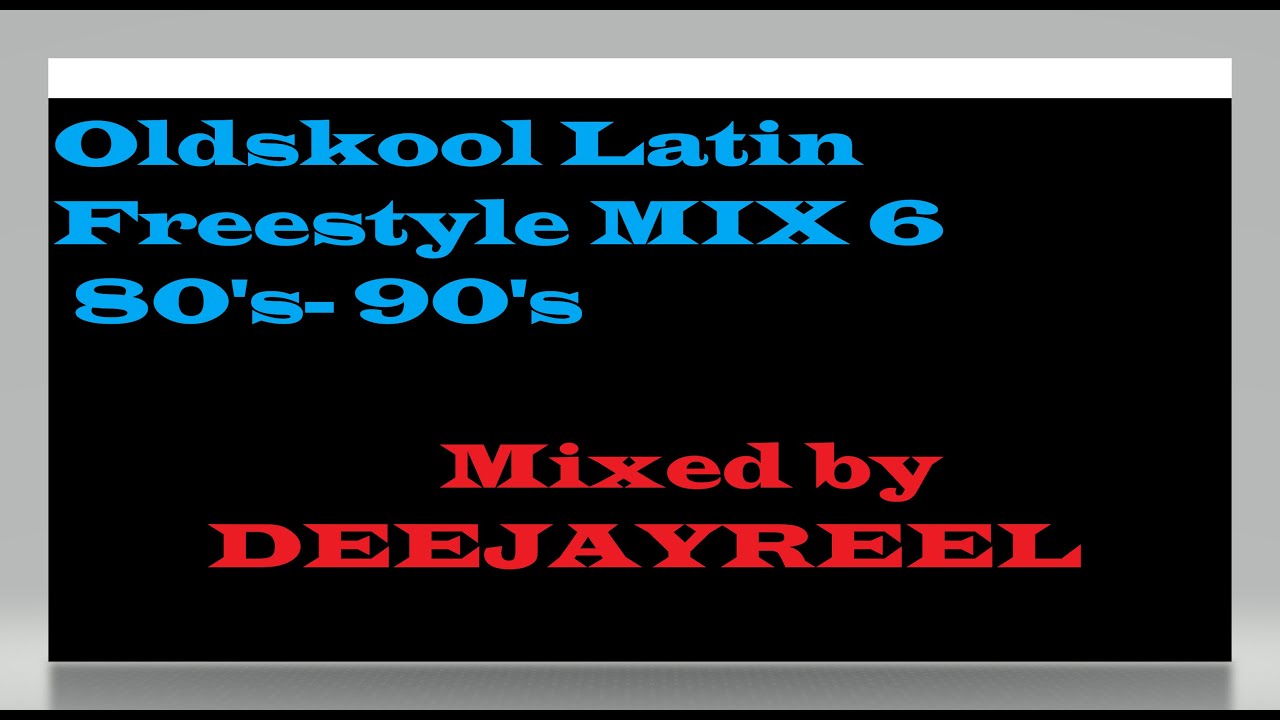 Oldskool Latin Freestyle mix 6 80's 90's - YouTube