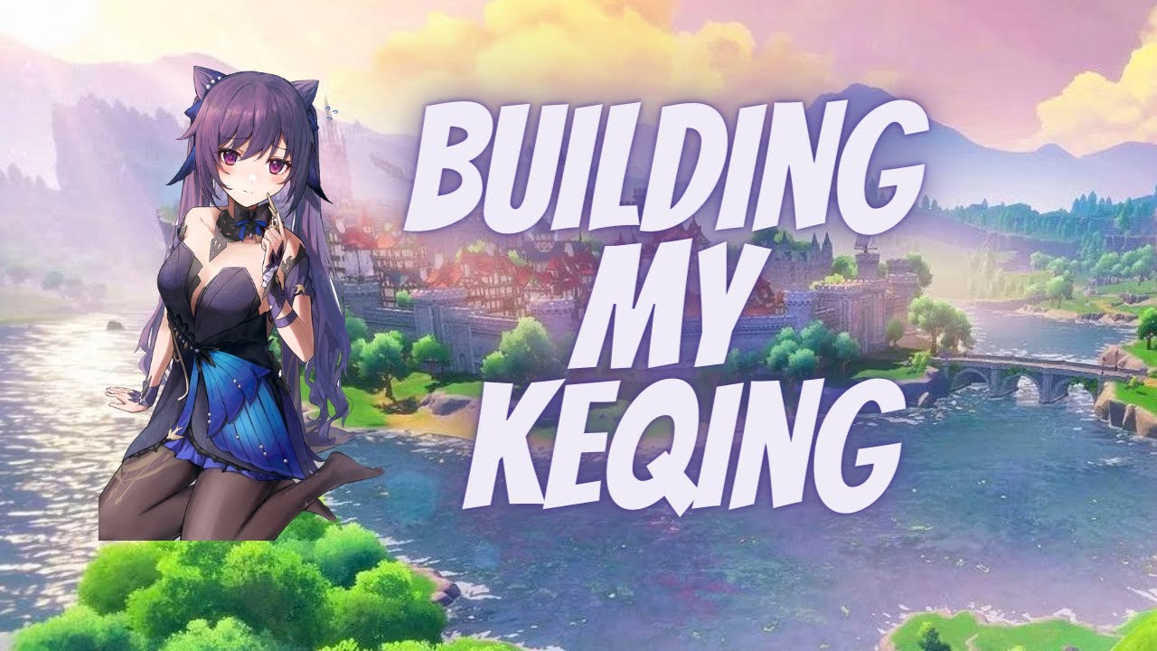 Seeing how good I can build Keqing. - YouTube