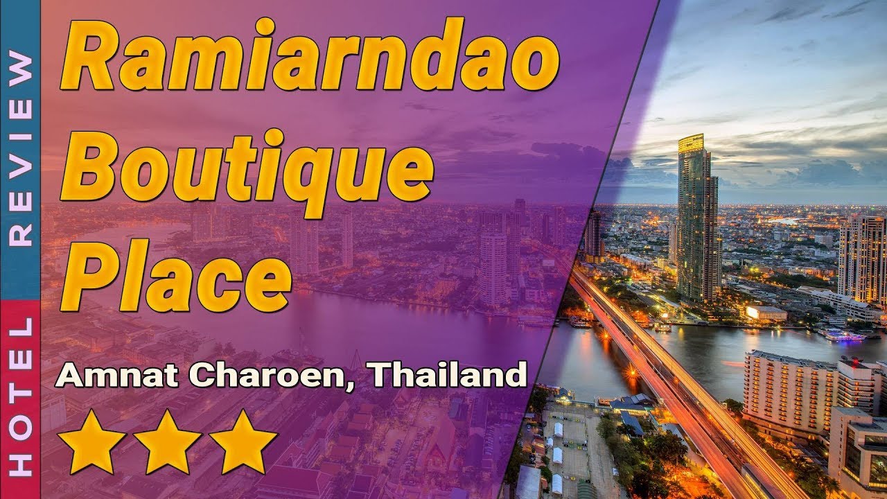 Ramiarndao Boutique Place hotel review | Hotels in Amnat Charoen | Thailand Hotels - YouTube