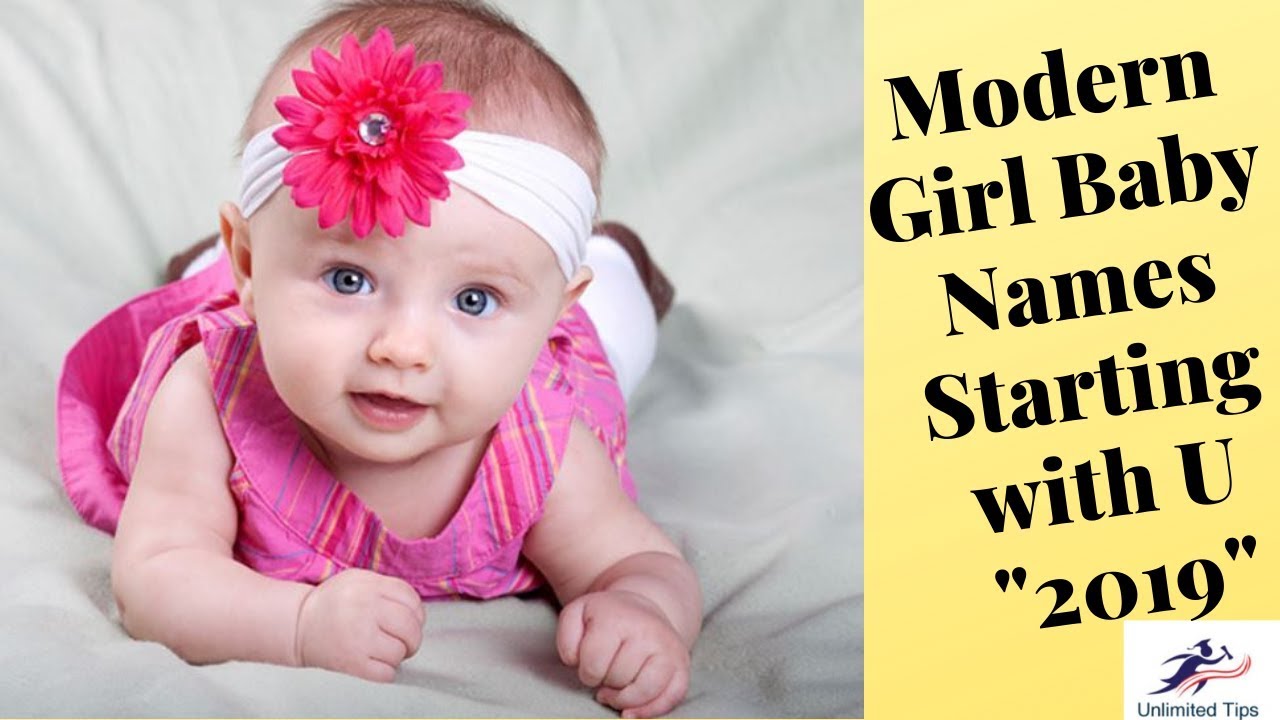 Modern Girl Baby Names Starting with U and Meanings 2019 - YouTube
