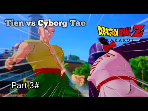 "Tien vs Cyborg Tao" Dragon Ball Z Kakarot gameplay part 3# - YouTube