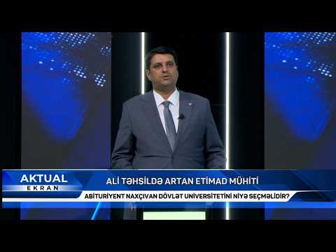 Abituriyent Naxçıvan Dövlət Universitetini niyə seçməlidir?