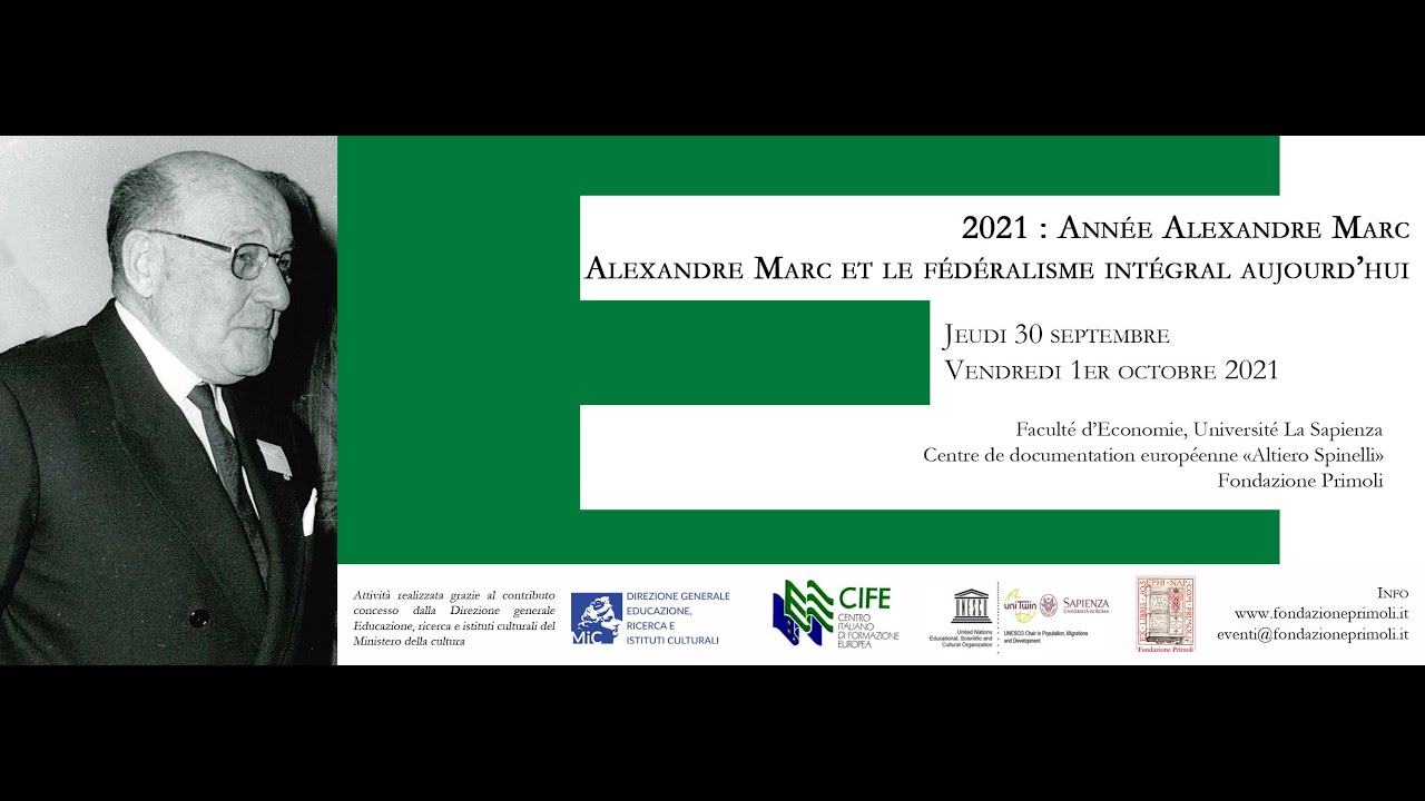 2021 : Année Alexandre Marc Alexandre Marc et le fédéralisme intégral ...