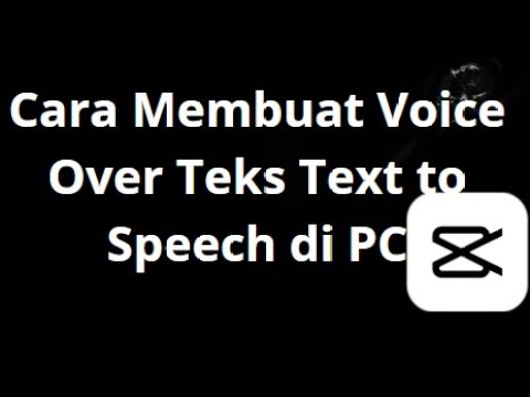 Cara Membuat Voice Over Teks Text to Speech di CapCut di PC — Panduan ...