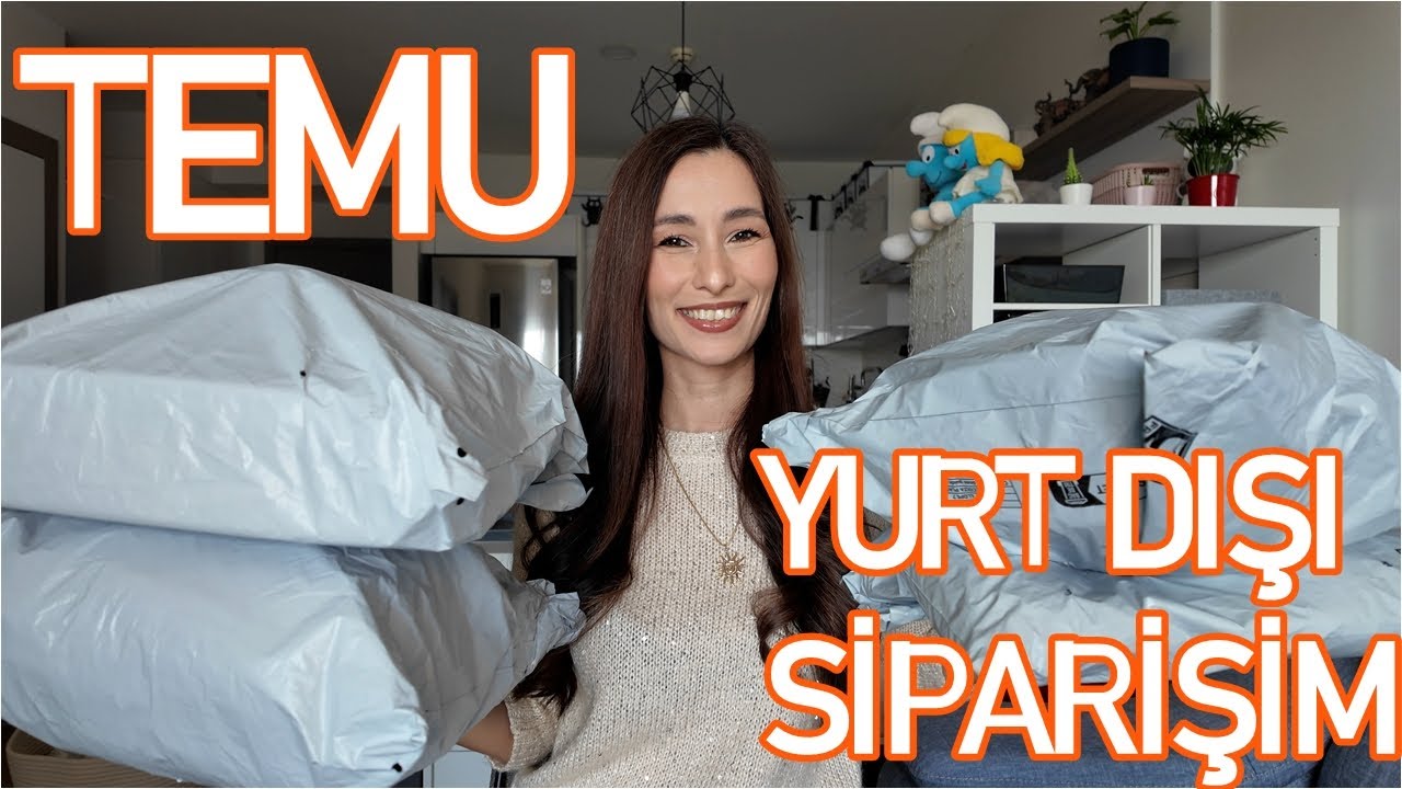 TEMU YURT DIŞI SİPARİŞİM | 1 AYDA 5 AYRI VERDİĞİM SİPARİŞİMİ ...