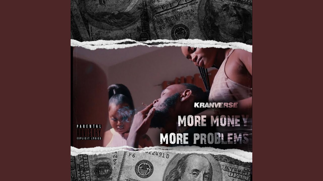 More Money More Problem - YouTube
