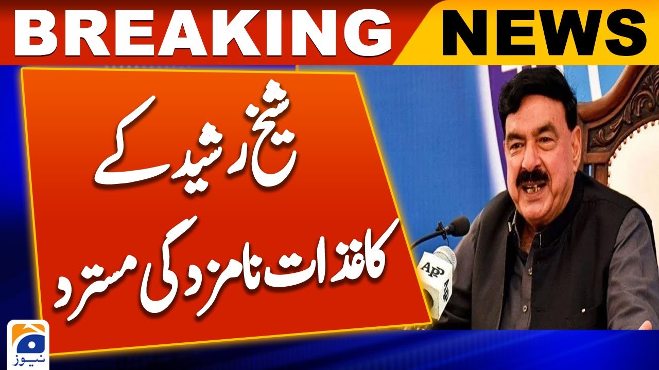 Sheikh Rashid Nomination Papers Rejected | Breaking News - YouTube