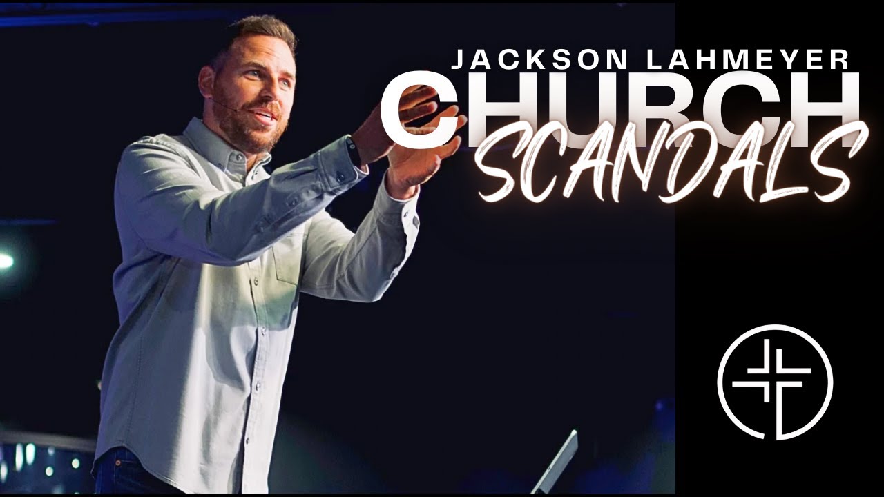 Church Scandals In America | Pastor Jackson Lahmeyer - YouTube