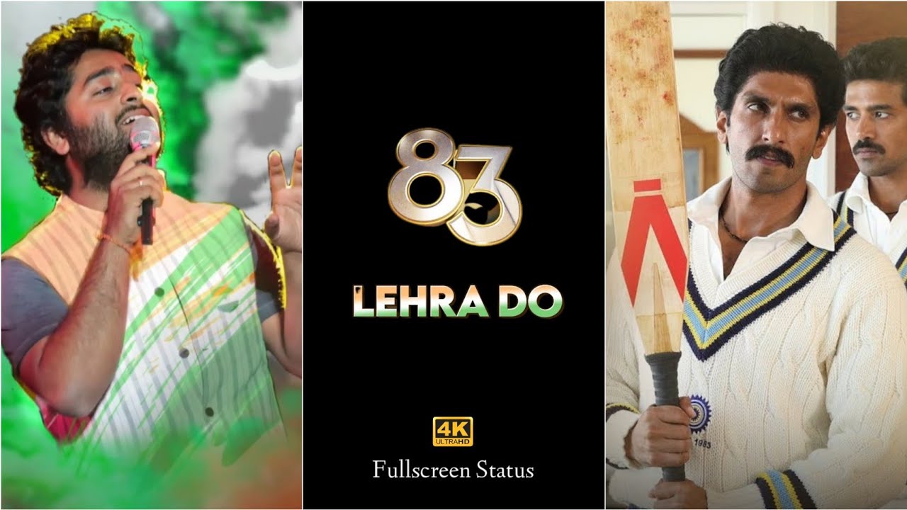 Lehra Do Song Status|Lehra Do Status Full Screen|Arijit Singh Status|83 ...