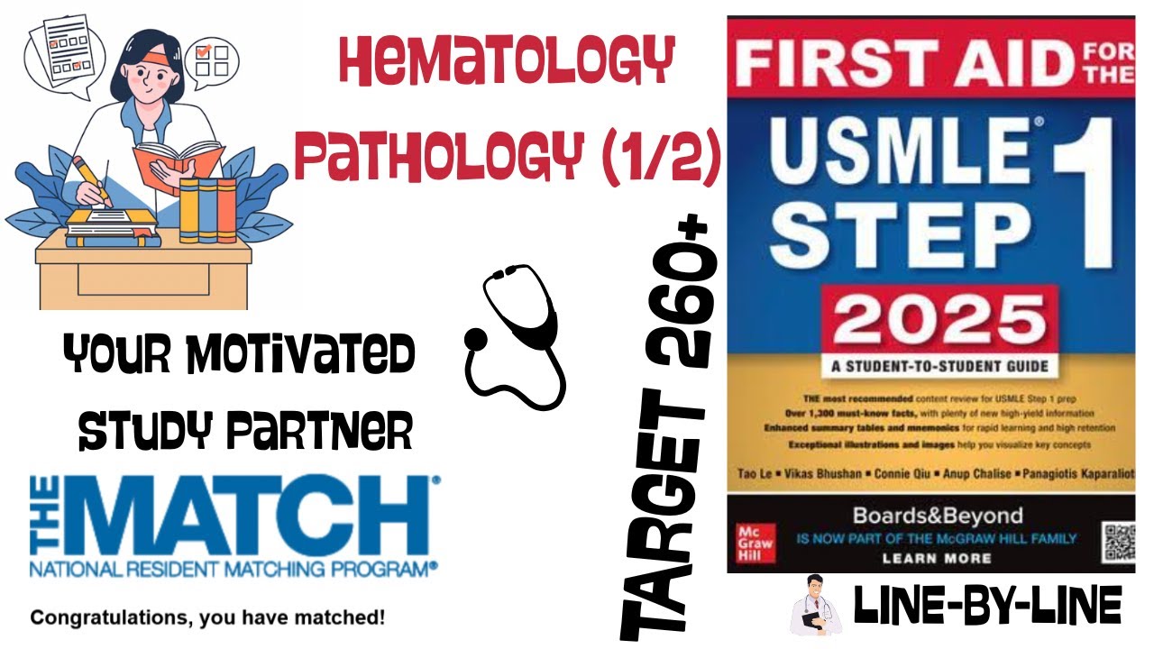 USMLE Step 1 First Aid 2025 Lectures on Hematology Pathology | Line-By ...