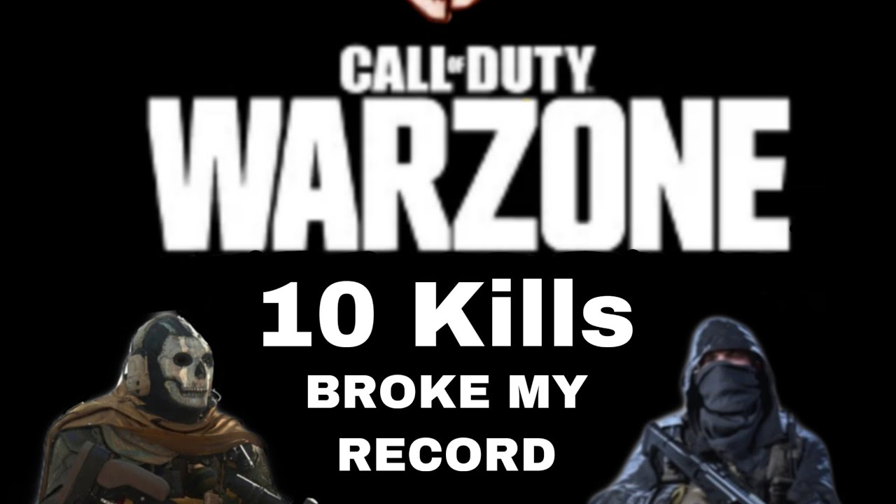 CoD WARZONE:I BROKE MY KILL RECORD (10 KILLS) - YouTube