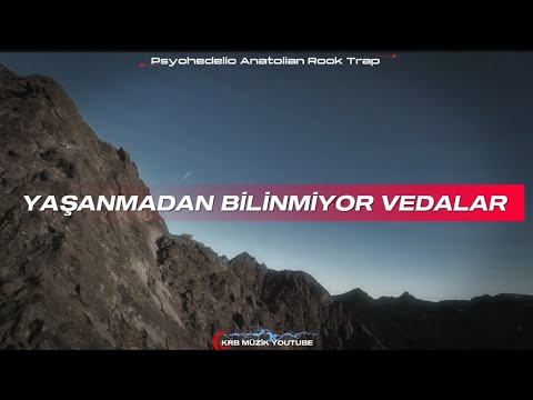 Yaşanmadan Bilinmiyor Vedalar | Psychedelic Anatolian Rock Trap (Krb Müzik)