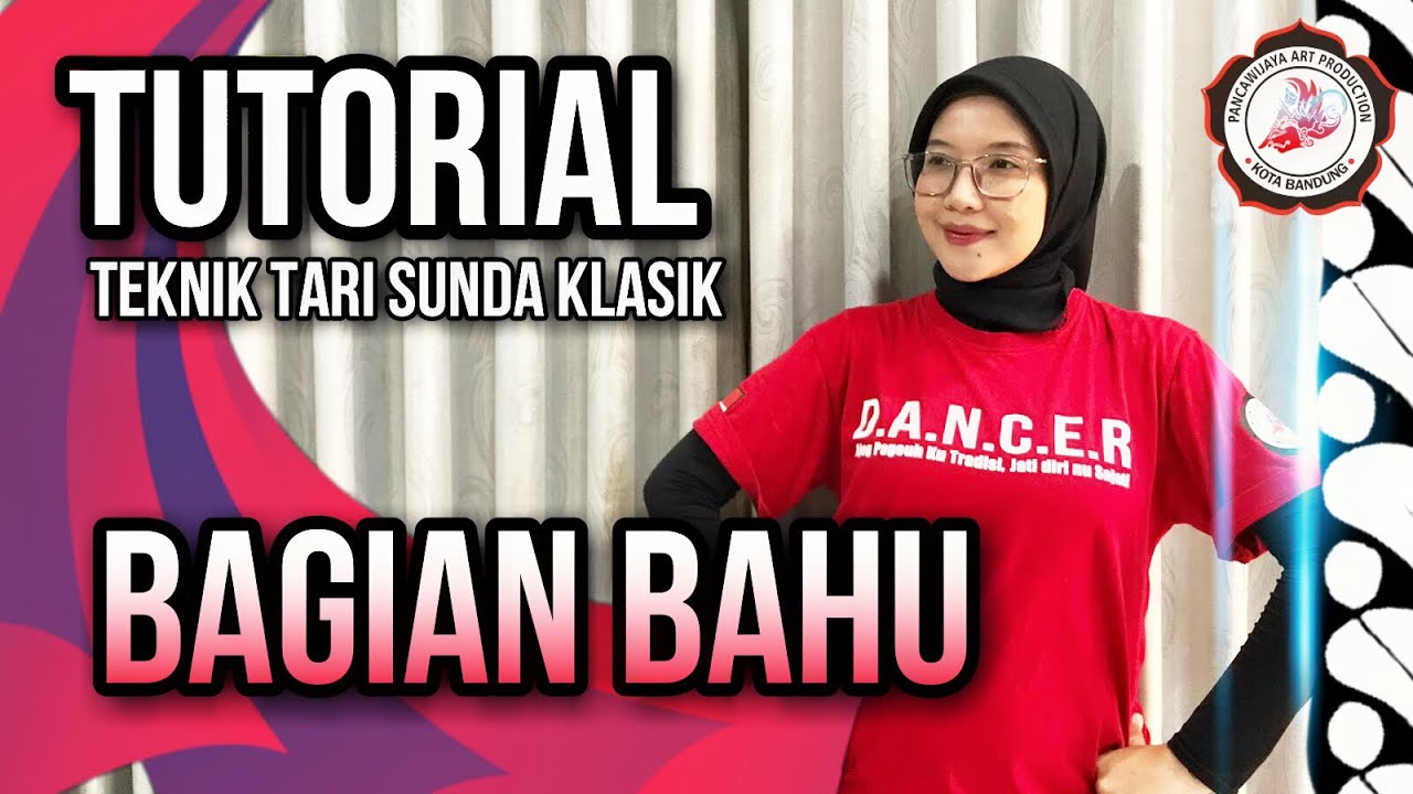 TUTORIAL | Teknik Tari Sunda Klasik | Bagian Bahu - YouTube