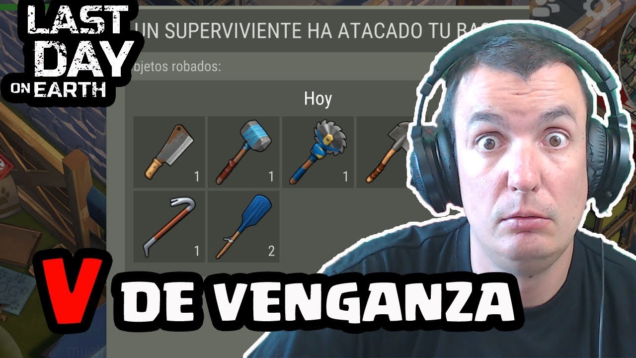 V DE VENGANZA | LAST DAY ON EARTH: SURVIVAL | [El Chicha] - YouTube