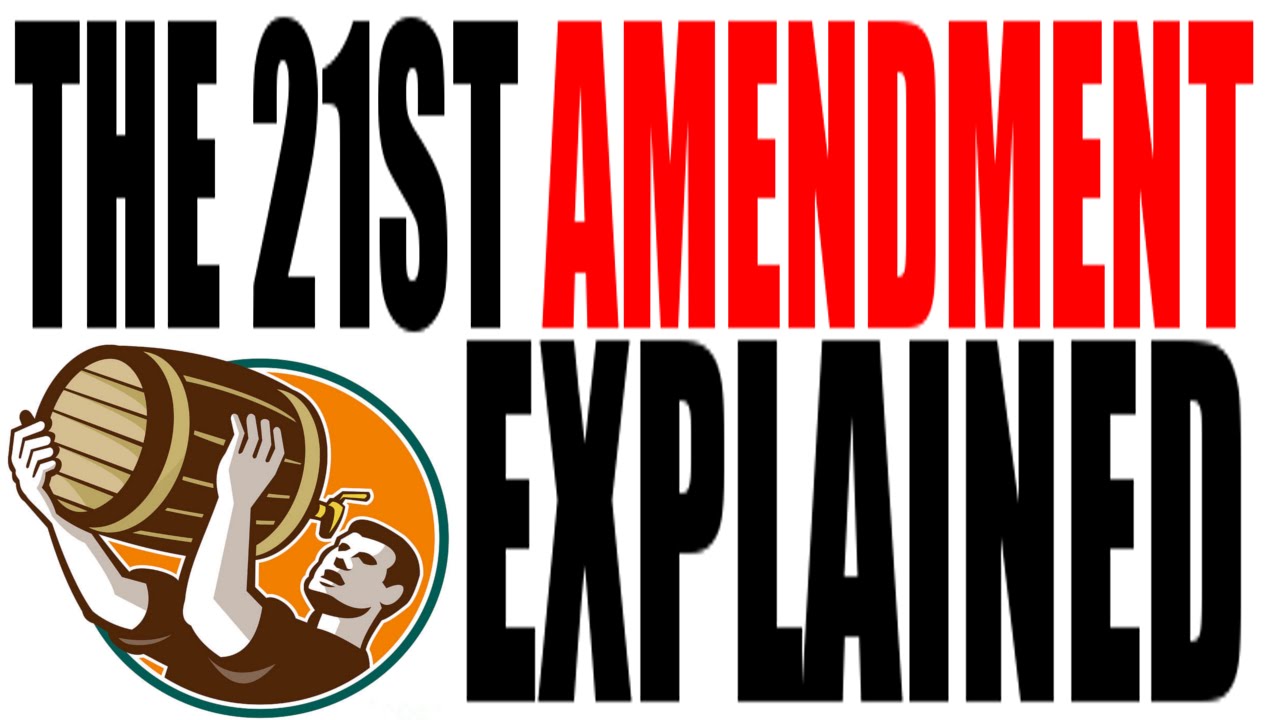 The 21st Amendment Explained American Government Review YouTube