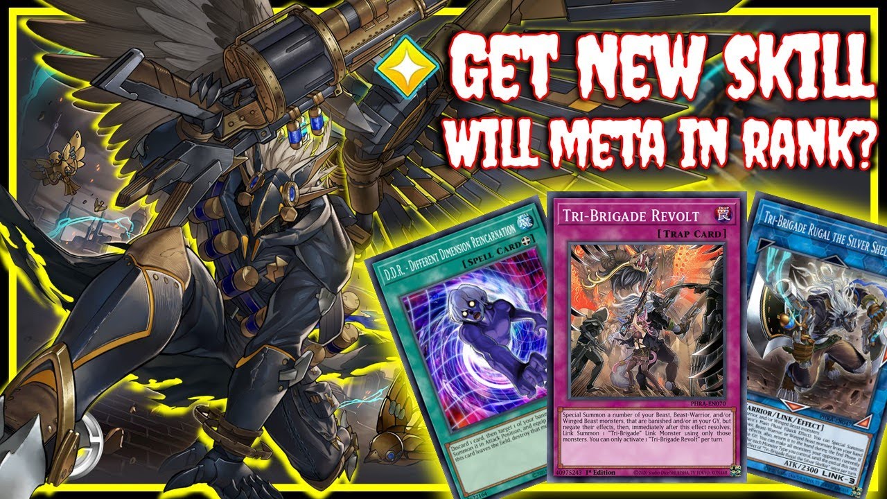 HOW TO MASTER TRI-BRIGADE DECK WITH NEW SKILL – META CONTENDER? | Yu-Gi ...