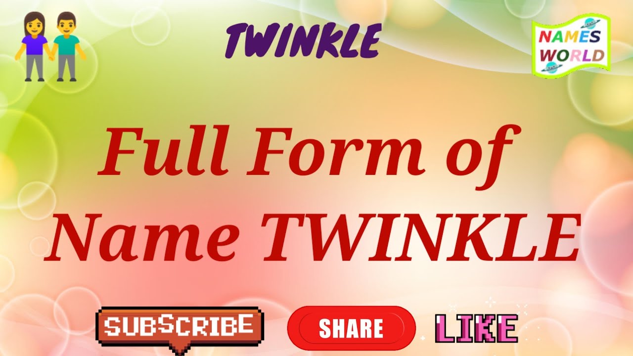 Full Form, Meaning and Lucky Number of Name TWINKLE - YouTube