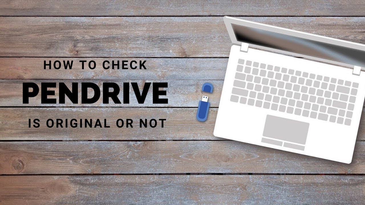 How To Check Pendrive Is Original Or Not How To Check Pen Drive Is how-to-check-pendrive-is-original-or-not-how-to-check-pen-drive-is