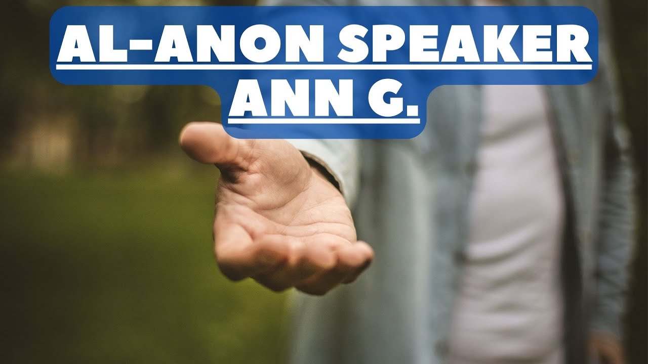Ann G Al- Anon Share - YouTube