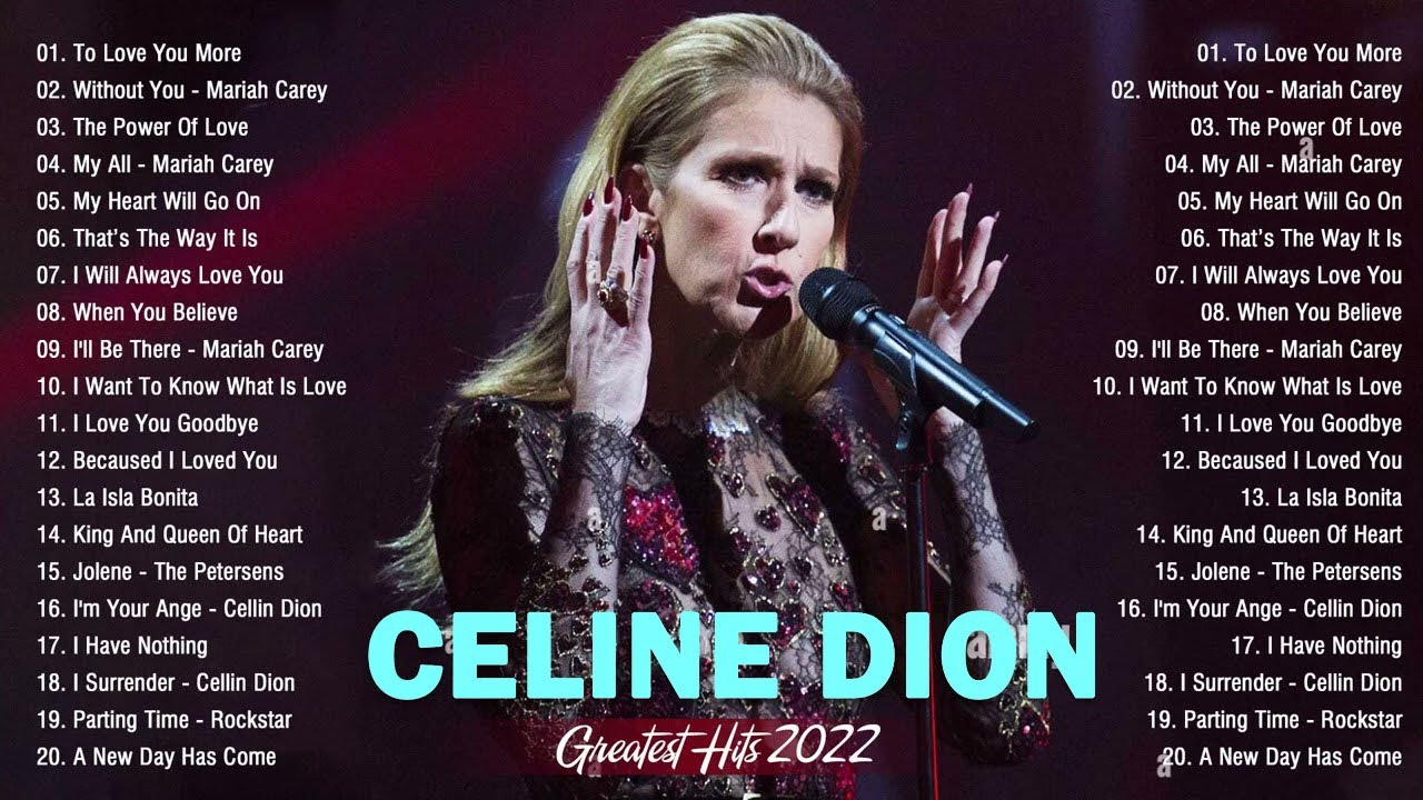 Celine Dion Greatest Hits Playlist 2022 - The Best of Celine Dion ...
