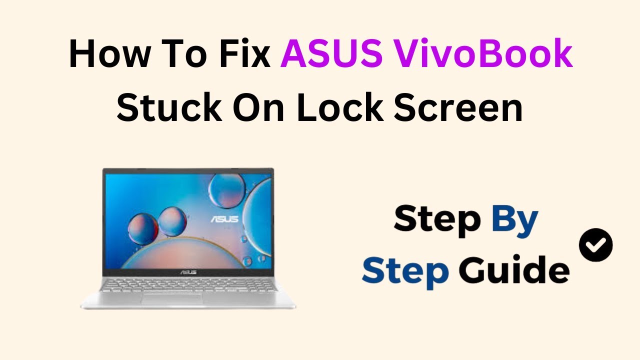 How To Fix ASUS VivoBook Stuck On Lock Screen - YouTube