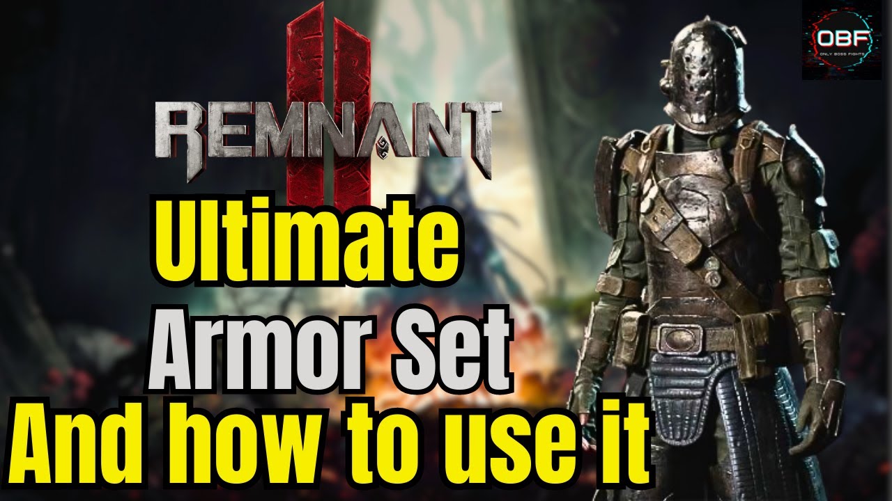 Remnant 2 Guide to Best Early-Game Armor Set and How to make the most ...