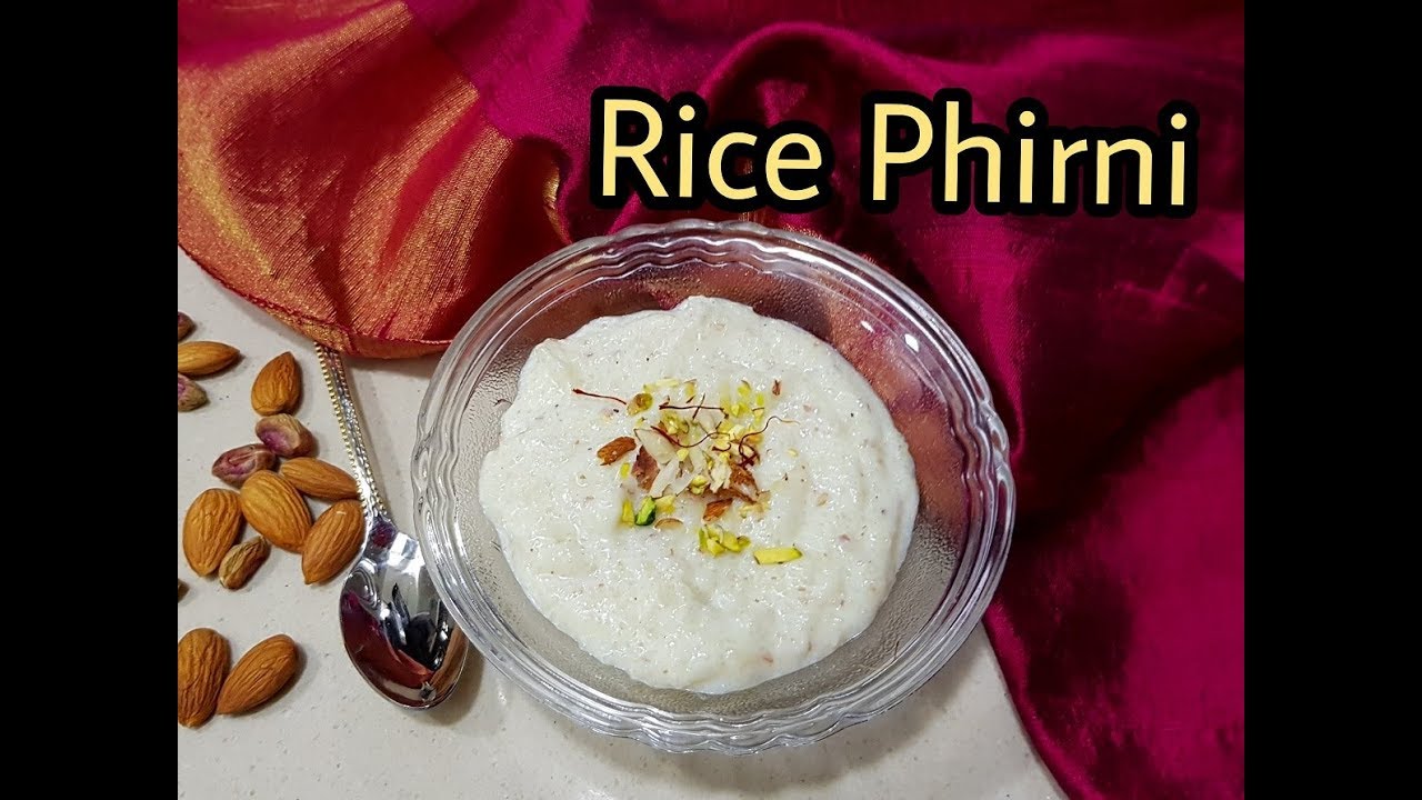 Rice Phirni | Easy Indian Dessert for festivals | How to make Rice ...