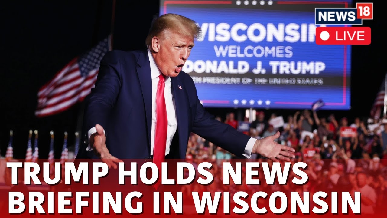 Trump LIVE News | Trump Press Conference Live | Trump Wisconsin Live ...