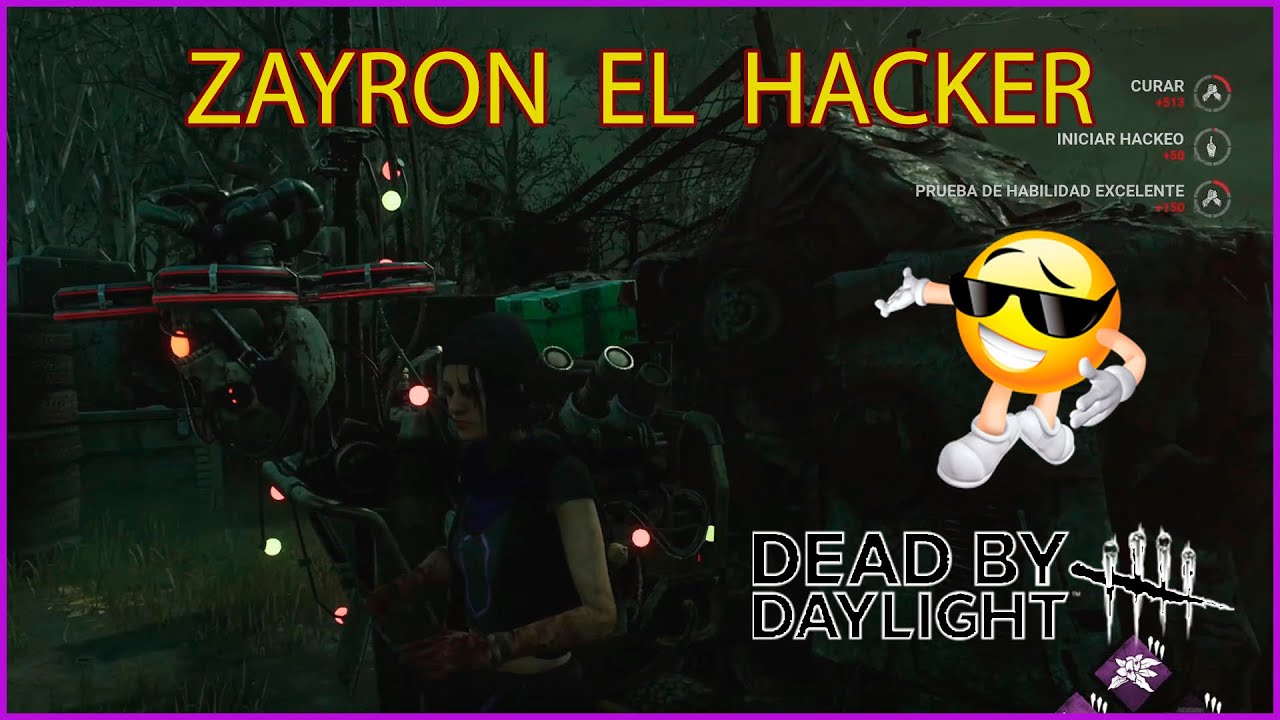 DEAD BY DAYLIGHT ZAYRON EL HACKER - YouTube