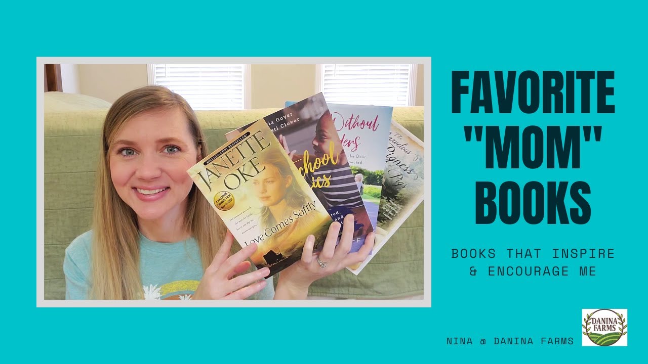 Favorite "Mom" Books // Book Recommendations That Inspire & Encourage ...