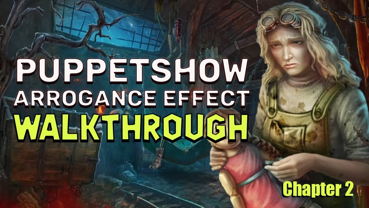 PuppetShow 11 Arrogance Effect Chapter 2 Walkthrough No Skips | @GAMZILLA- - YouTube