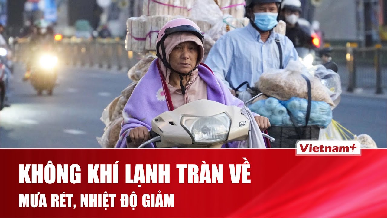 THỜI TIẾT 3 NGÀY TỚI (20 - 22/01): Không khí lạnh tràn về, cảnh báo mưa ...