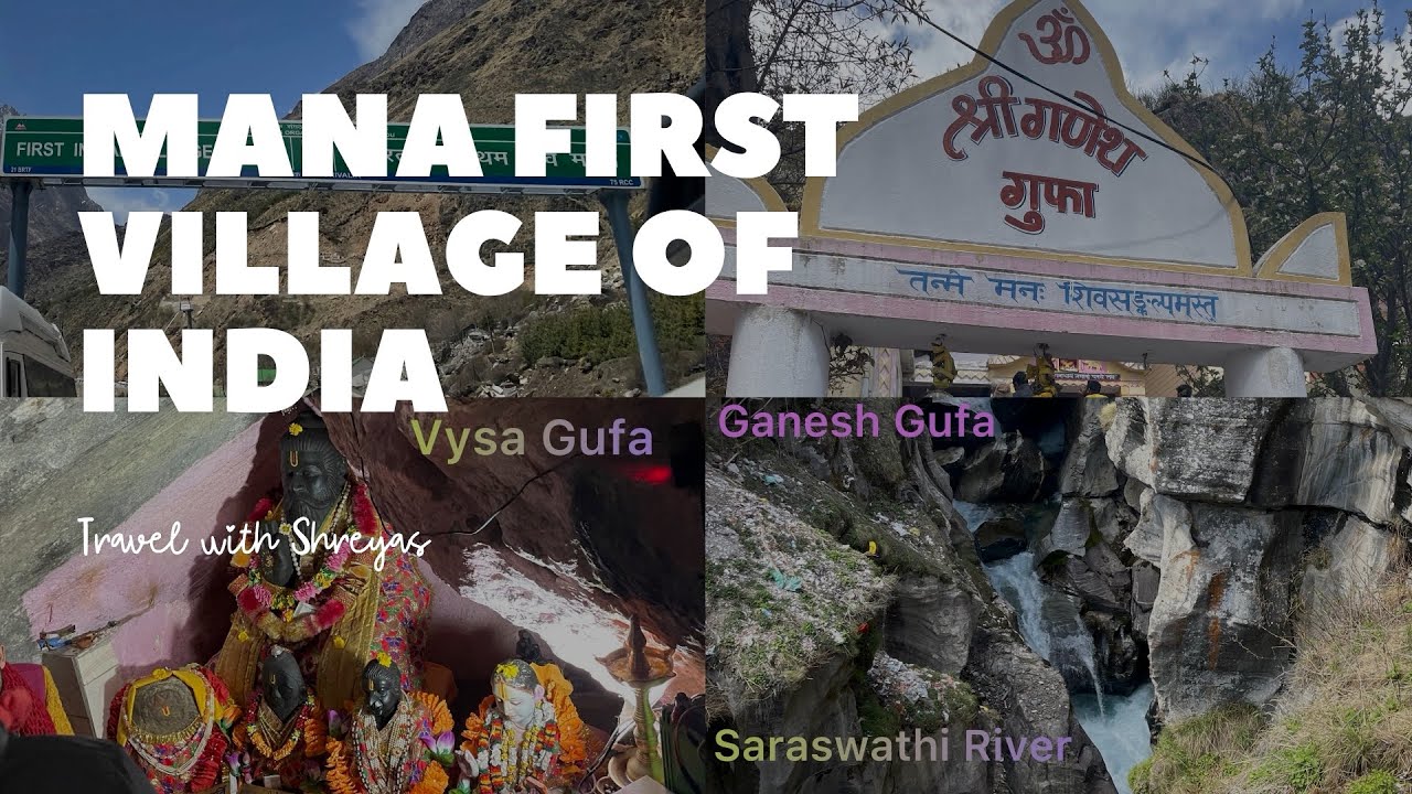 Mana: The First Village of India | Saraswathi river | Ganesh Gufa ...