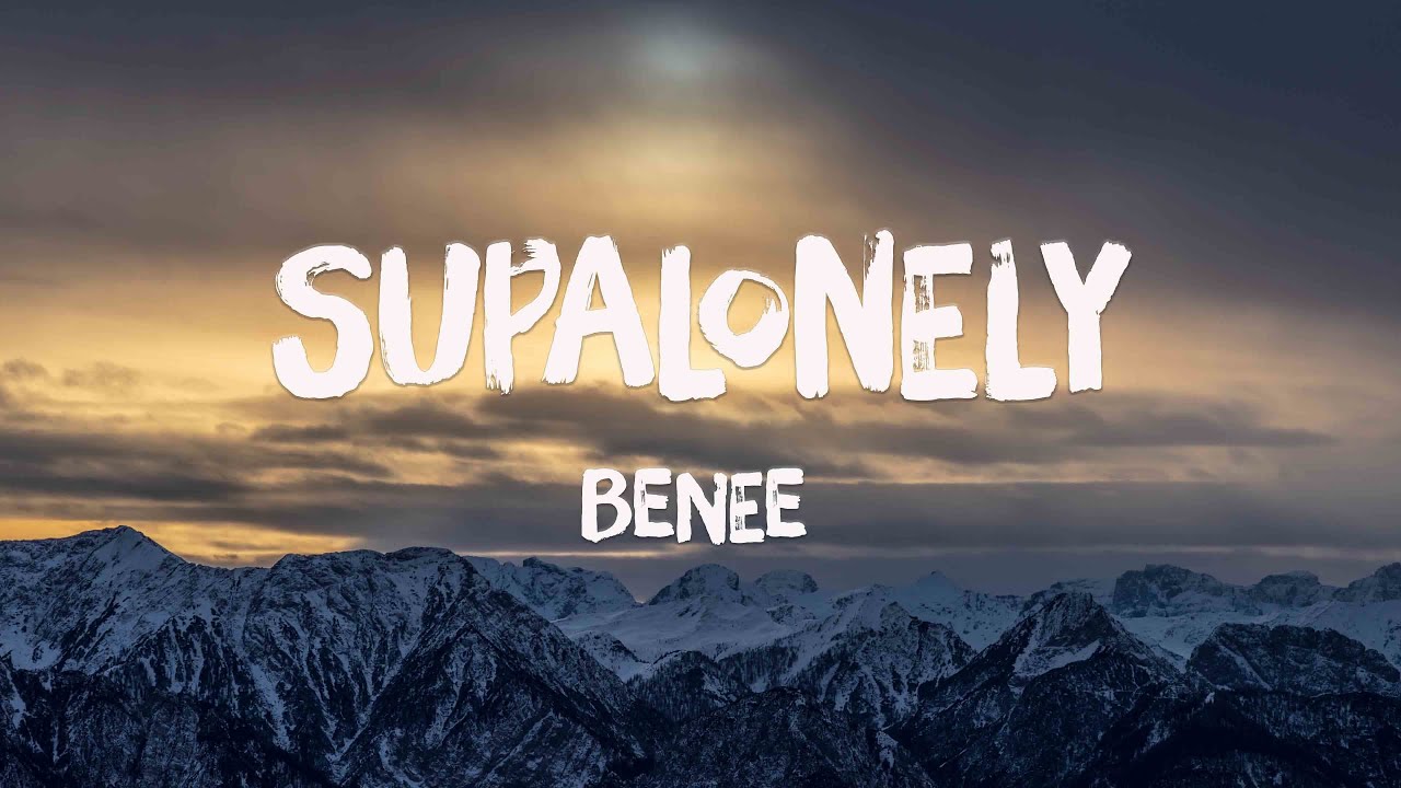 Supalonely - BENEE ft. Gus Dapperton - (Lyrics)🎹 - YouTube