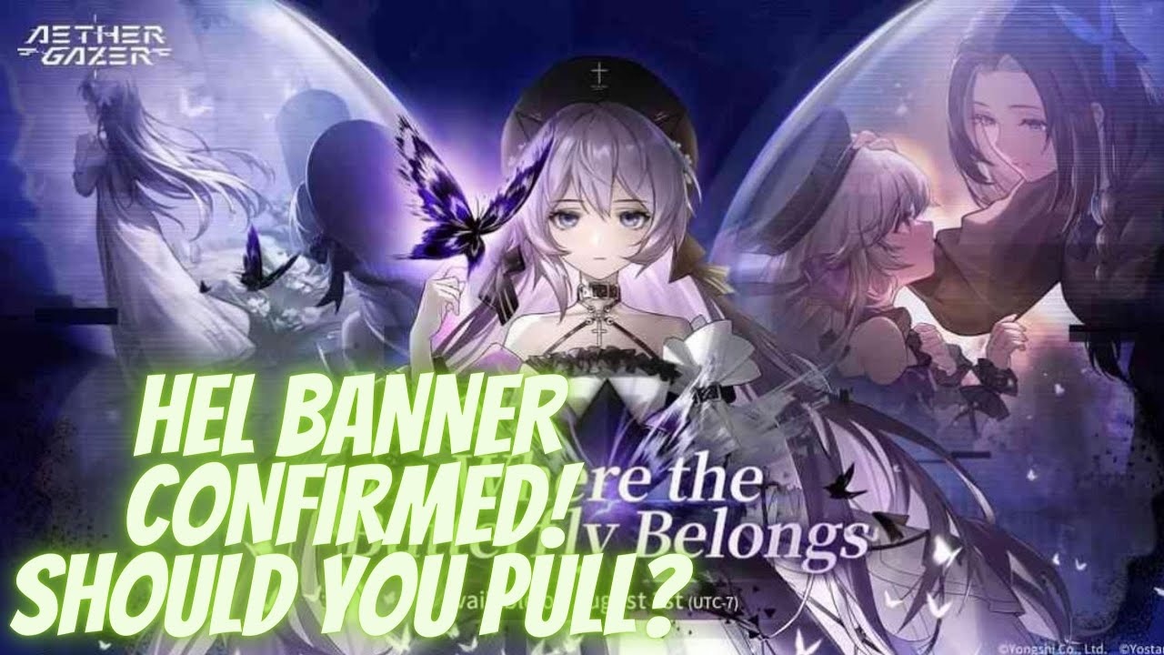 HEL BANNER CONFIRMED?! SHOULD YOU PULL HER? - Aether Gazer [Global ...