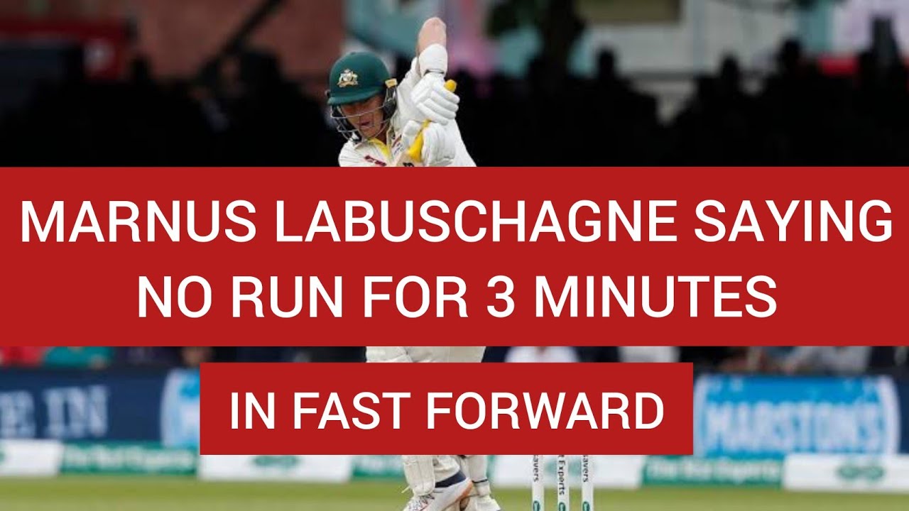 Marnus labuschagne saying no run for 3 minutes. PLAY IN 1.75X or 2X ...