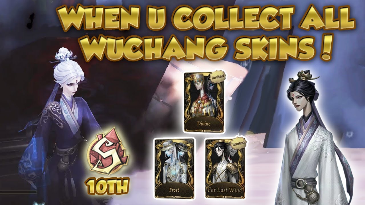 #47 10th Wuchang Flex His New Skin! | Identity V | 第五人格 | 제5인격 ...