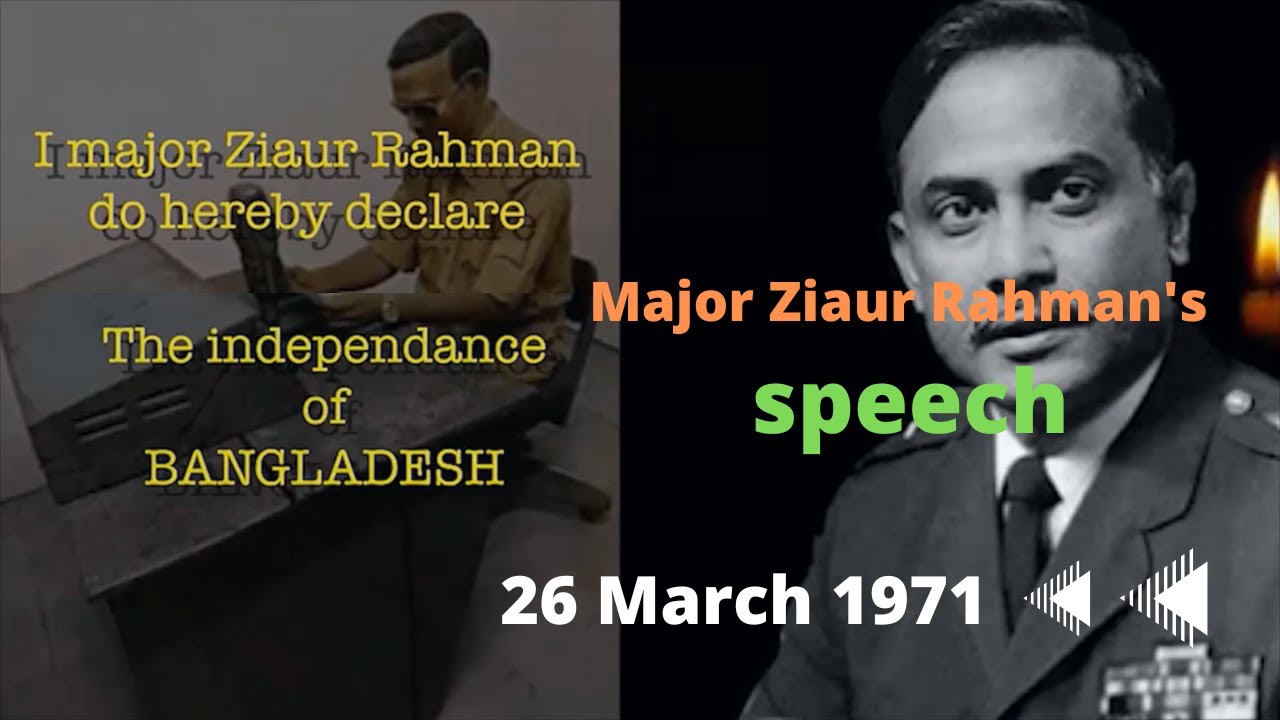 Major Ziaur Rahman Speech-26 march in 1971 || Current Bangla ...
