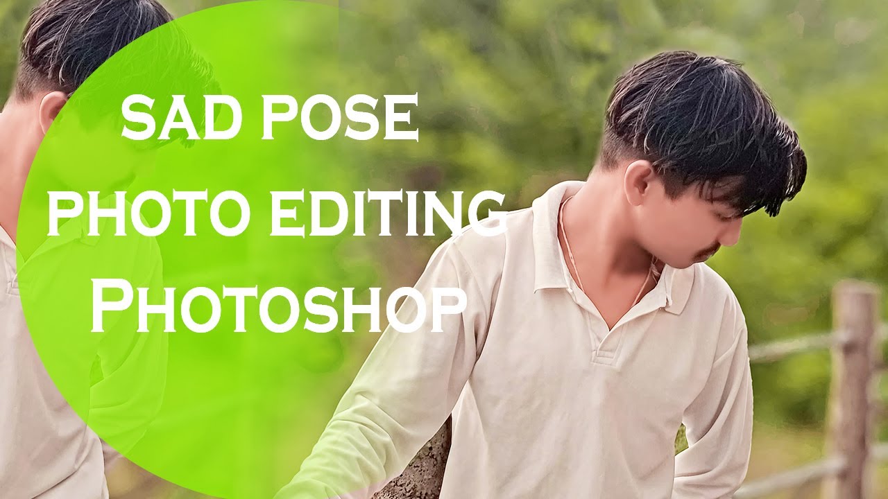 Color Correction Sad Pose photo editing || PhotoShop || sed pose फोटो ...