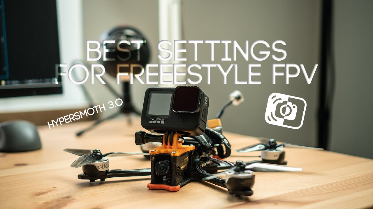 BEST GOPRO SETTINGS FOR FREESTYLE FPV - YouTube