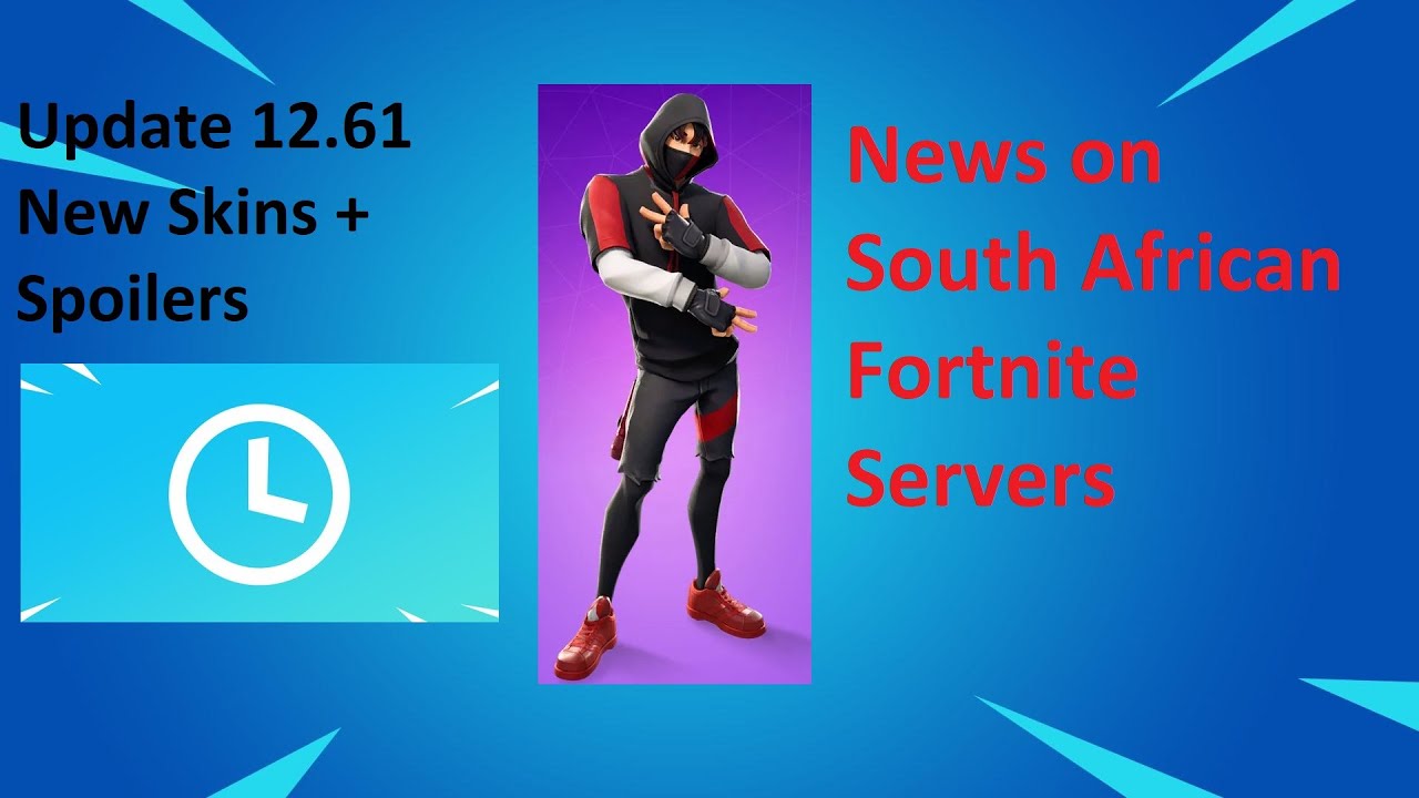 #Fortnite #South #African #Update New Fortnite Update 12 61 New Skins ...