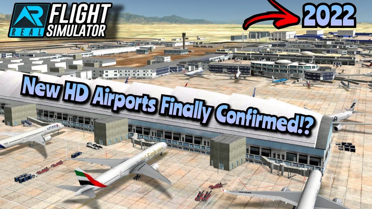 NEW HD AIRPORTS FINALLY CONFIRMED?! | REAL FLIGHT SIMULATOR - YouTube