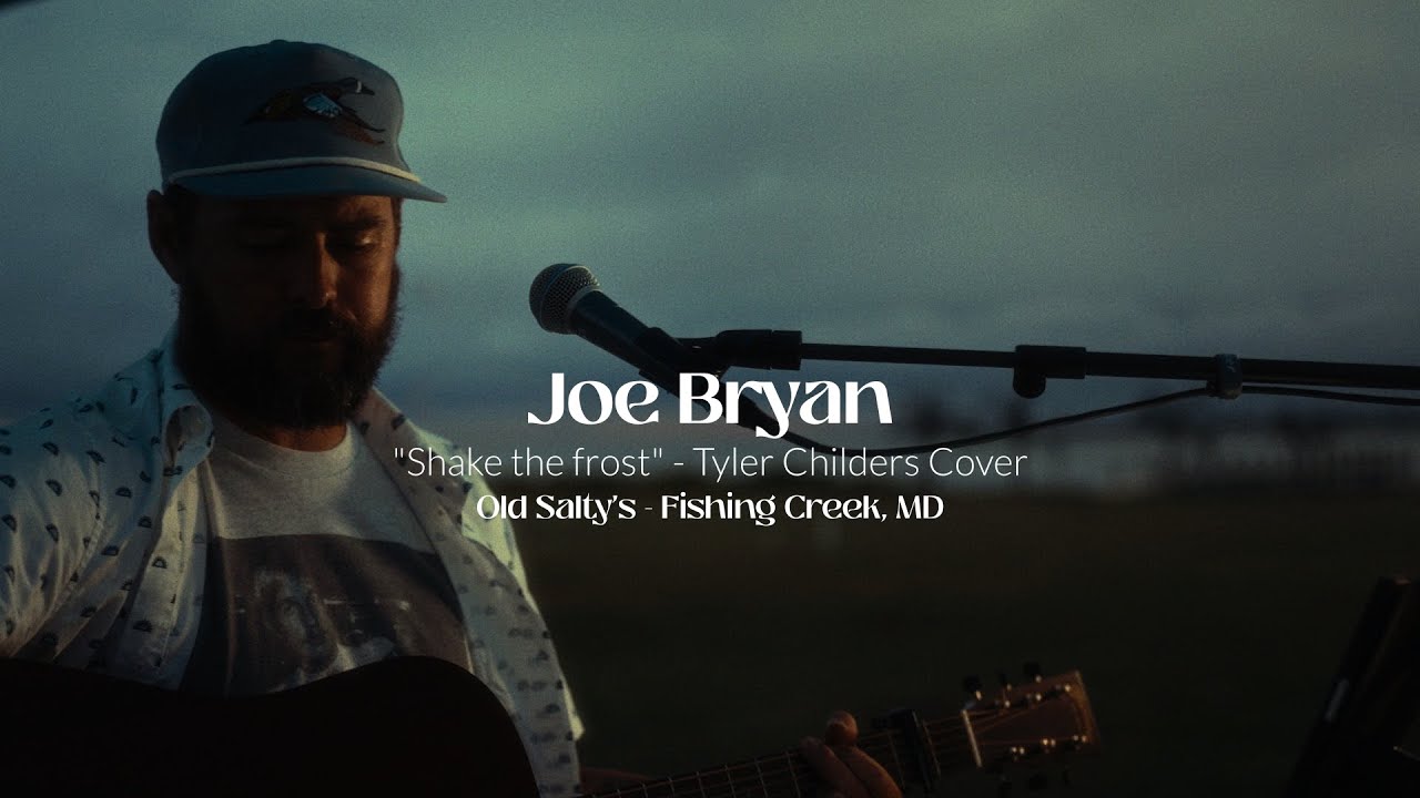Shake the frost - Tyler Childers cover by Joe Bryan - YouTube