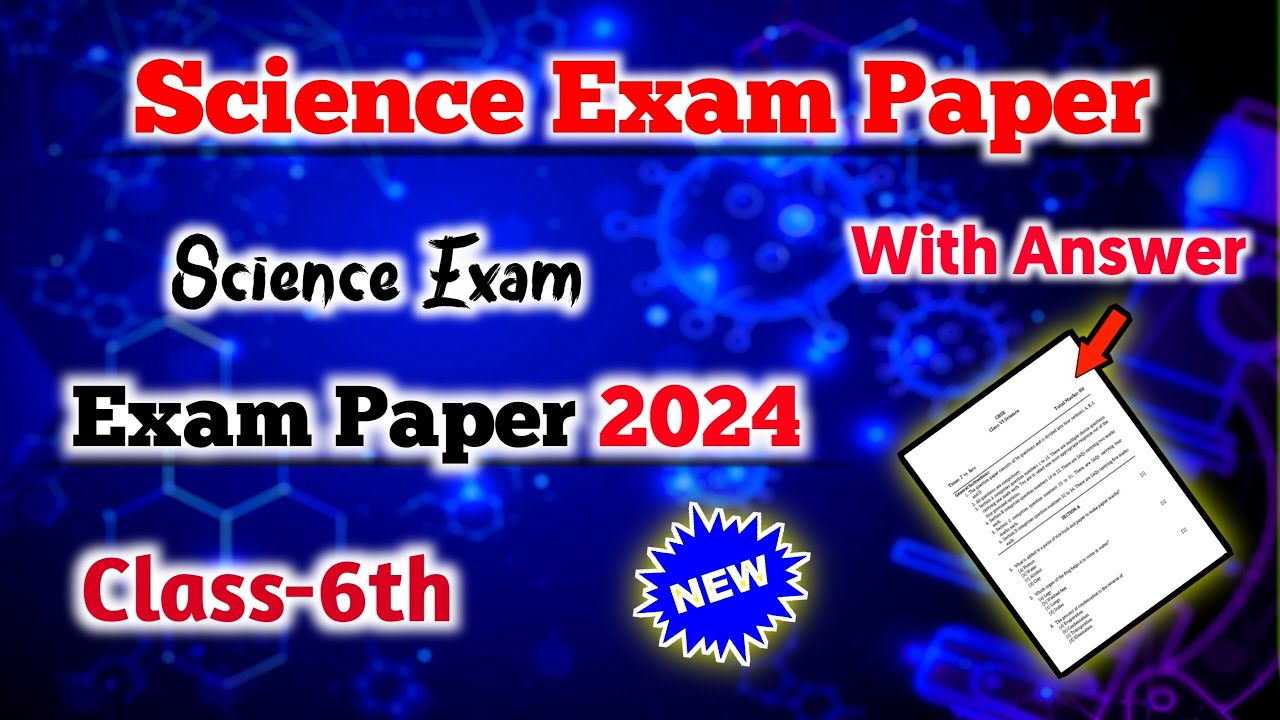 Class 6 Science - Annual Exam Question Paper Solution 2024 | 6th Class ...