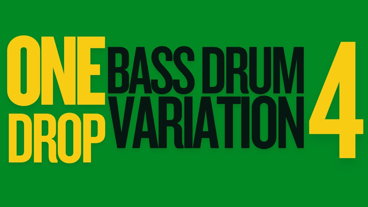 Mastering the One Drop: Bass Drum Variation 4 (Final Lesson) - YouTube