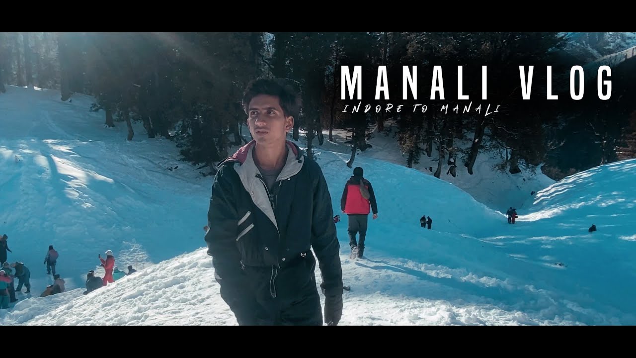 MANALI Vlog (Part 1) | Things To Do In Manali | RK Creations Vlog - YouTube
