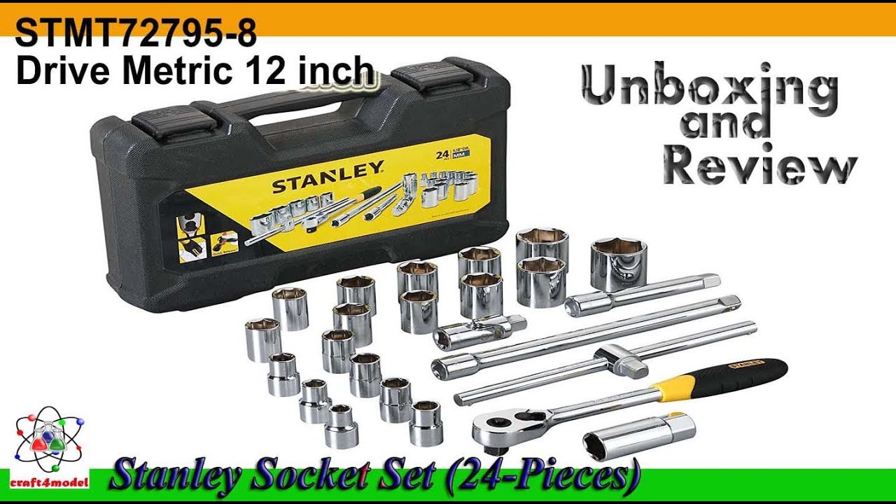 Stanley STMT72795 8 Drive Metric 12 inch Socket Set 24 Pieces Unboxing ...