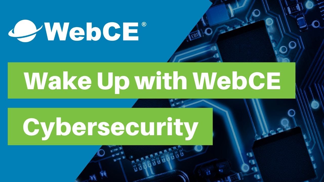 Wake Up with WebCE | Cybersecurity - YouTube
