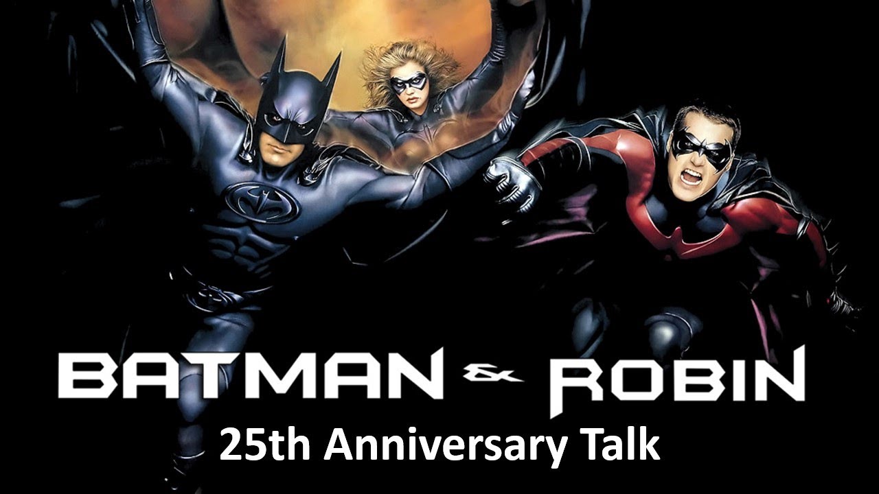 Batman & Robin(1997 Film):25th Anniversary Talk - YouTube