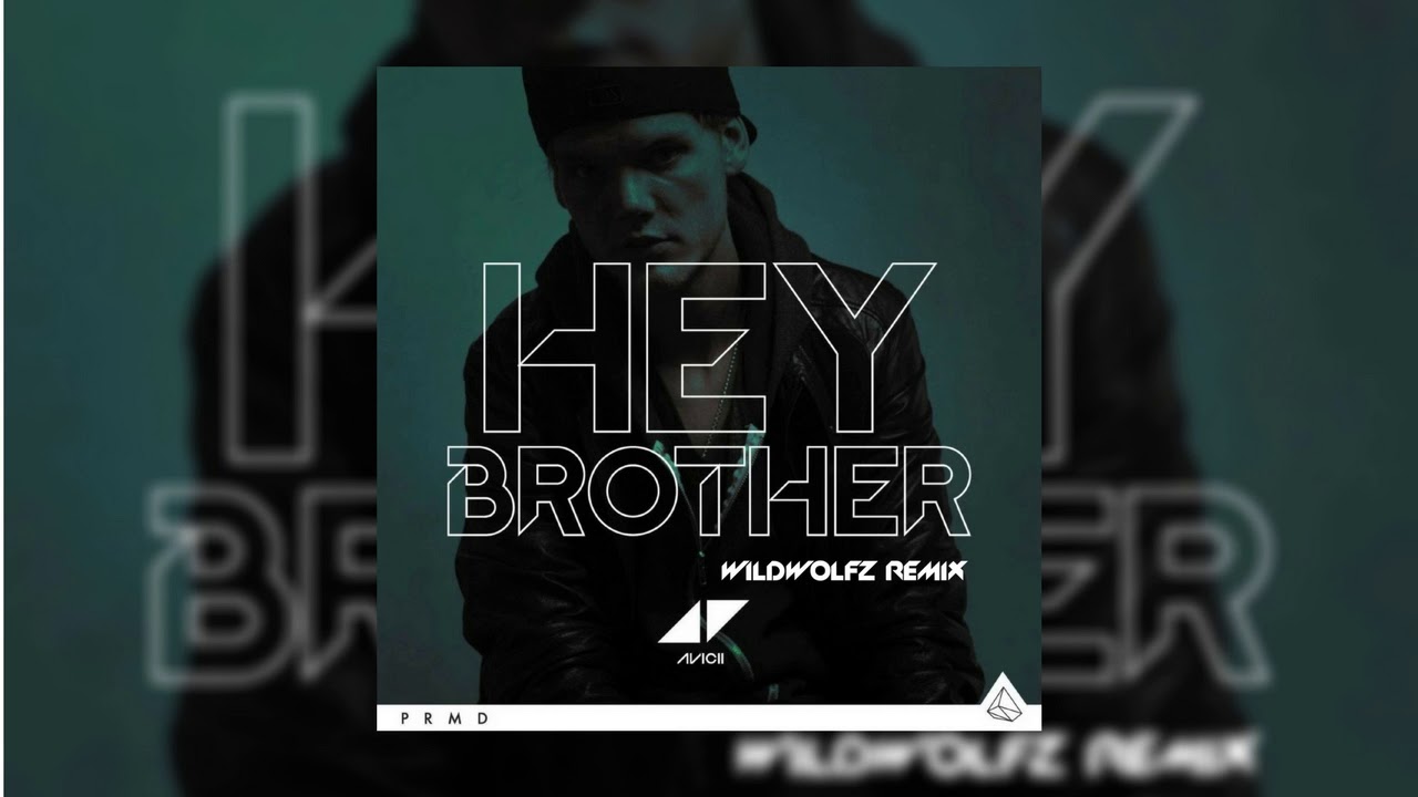 Avicii - Hey Brother (Denizzen Remix) (TRIBUTE) - YouTube